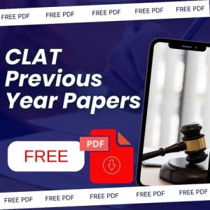 CLAT Previous Year Question Papers (Free PDF & Answer Key)